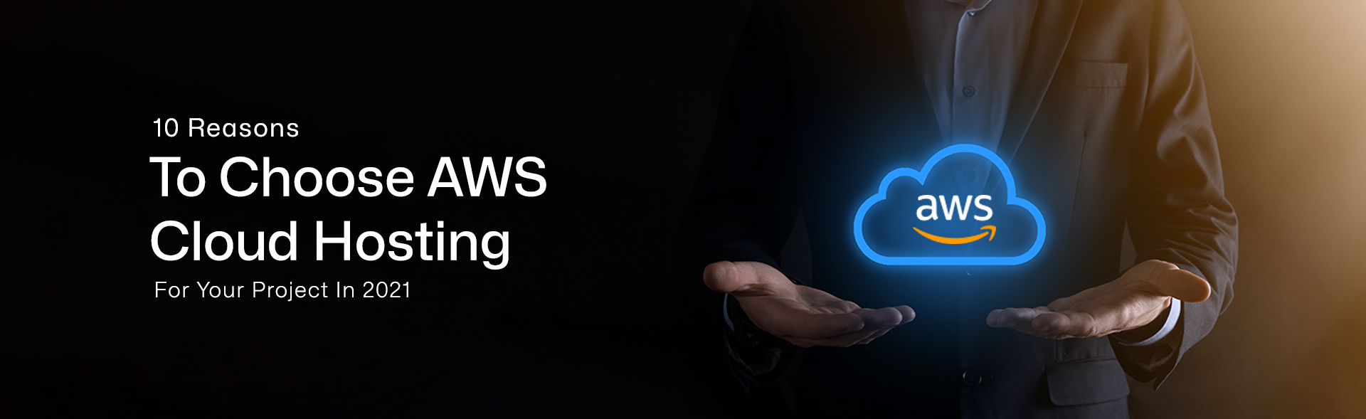 10 Reasons to Choose AWS Cloud Hosting For Your Project In 2021 | Pentame