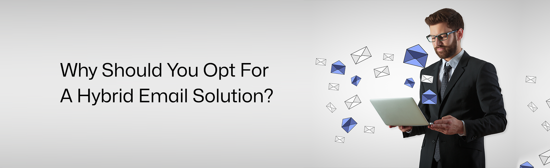 Why Should You Opt For A Hybrid Email Solution? | Pentame