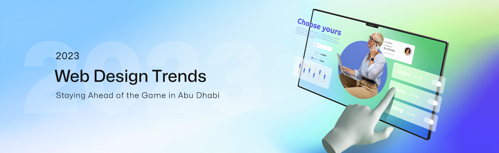 2023 Web Design Trends: Stay Ahead by Web Design Services Abu Dhabi